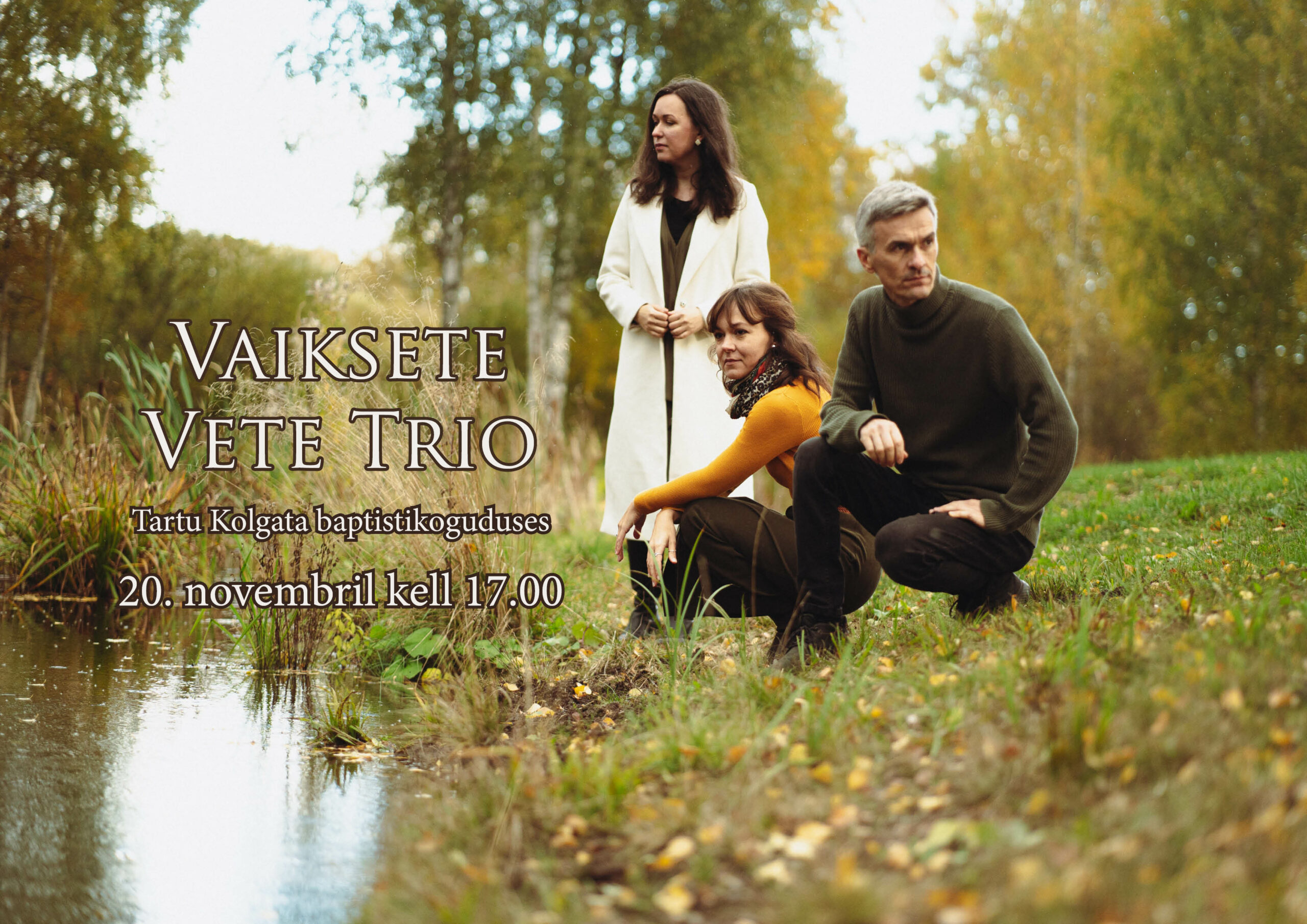 Vaiksete vete trio - Tartu Kolgata kogudus
