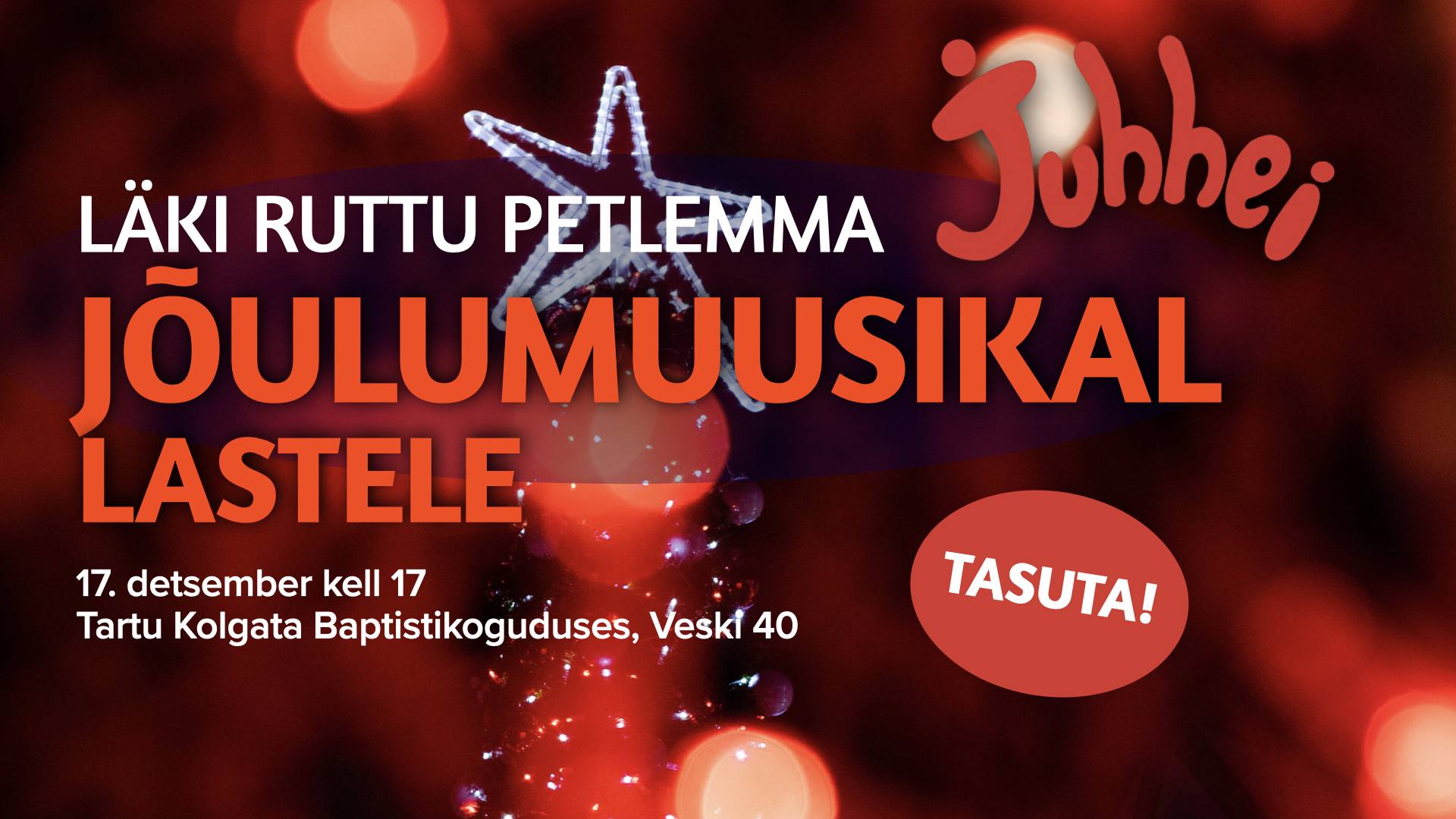 "Läki ruttu Petlemma" - Tartu Kolgata kogudus